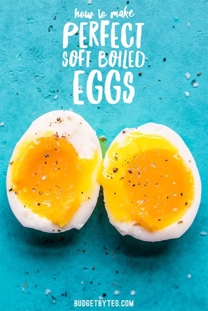 How To Make Soft Boiled Eggs - Budget Bytes